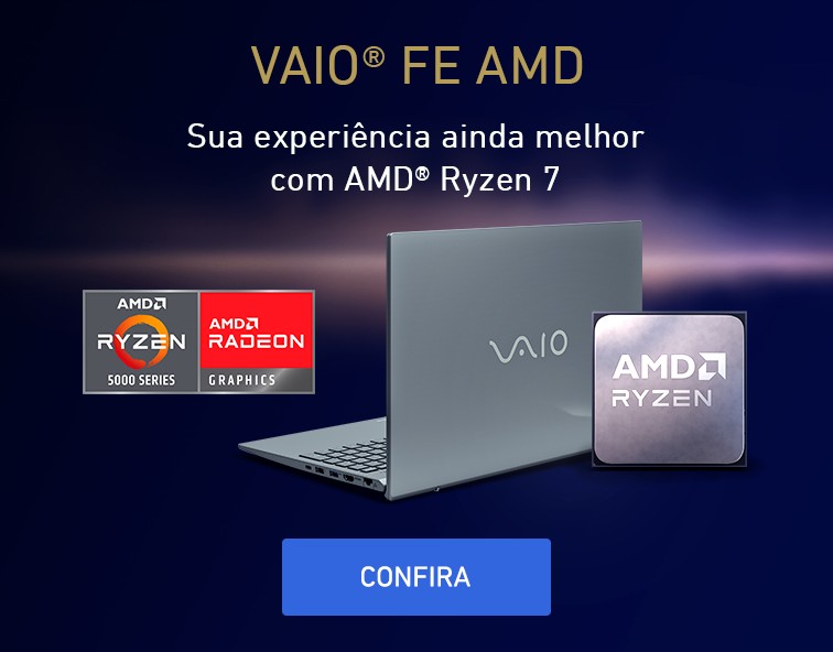 VAIO® - Site oficial da VAIO Brasil